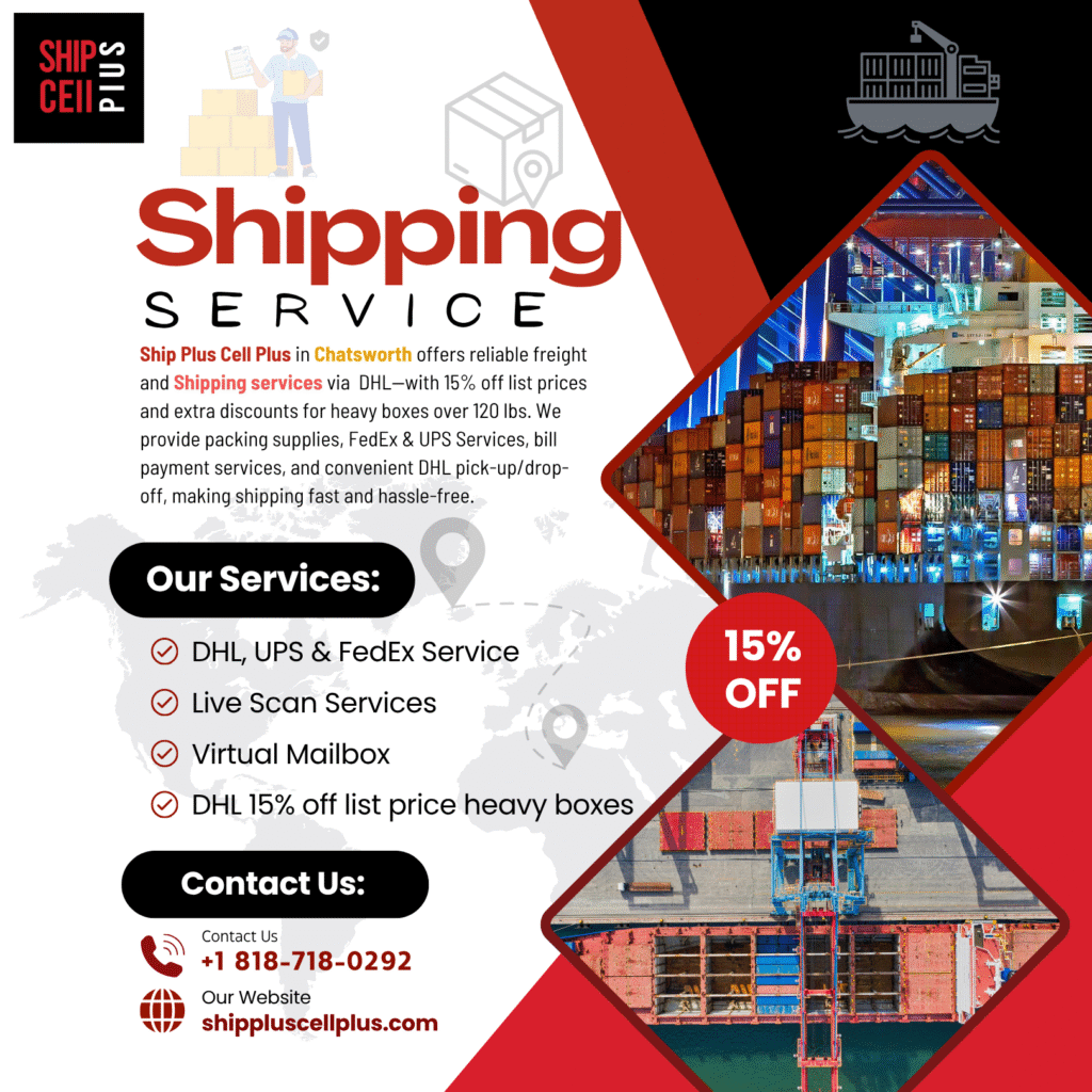Ship Smarter in Chatsworth with Ship Plus Cell Plus - Ship Plus Cell Plus-Shipping Center ...